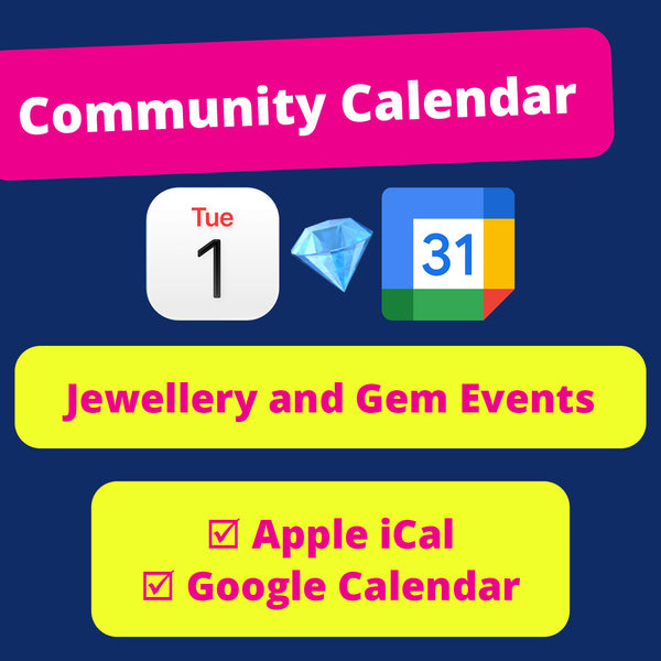 Jewellery and Gem Events Community Calendar – Get Stoned